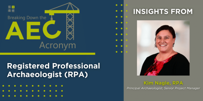 Breaking Down the AEC Acronym: Registered Professional Archaeologist ...